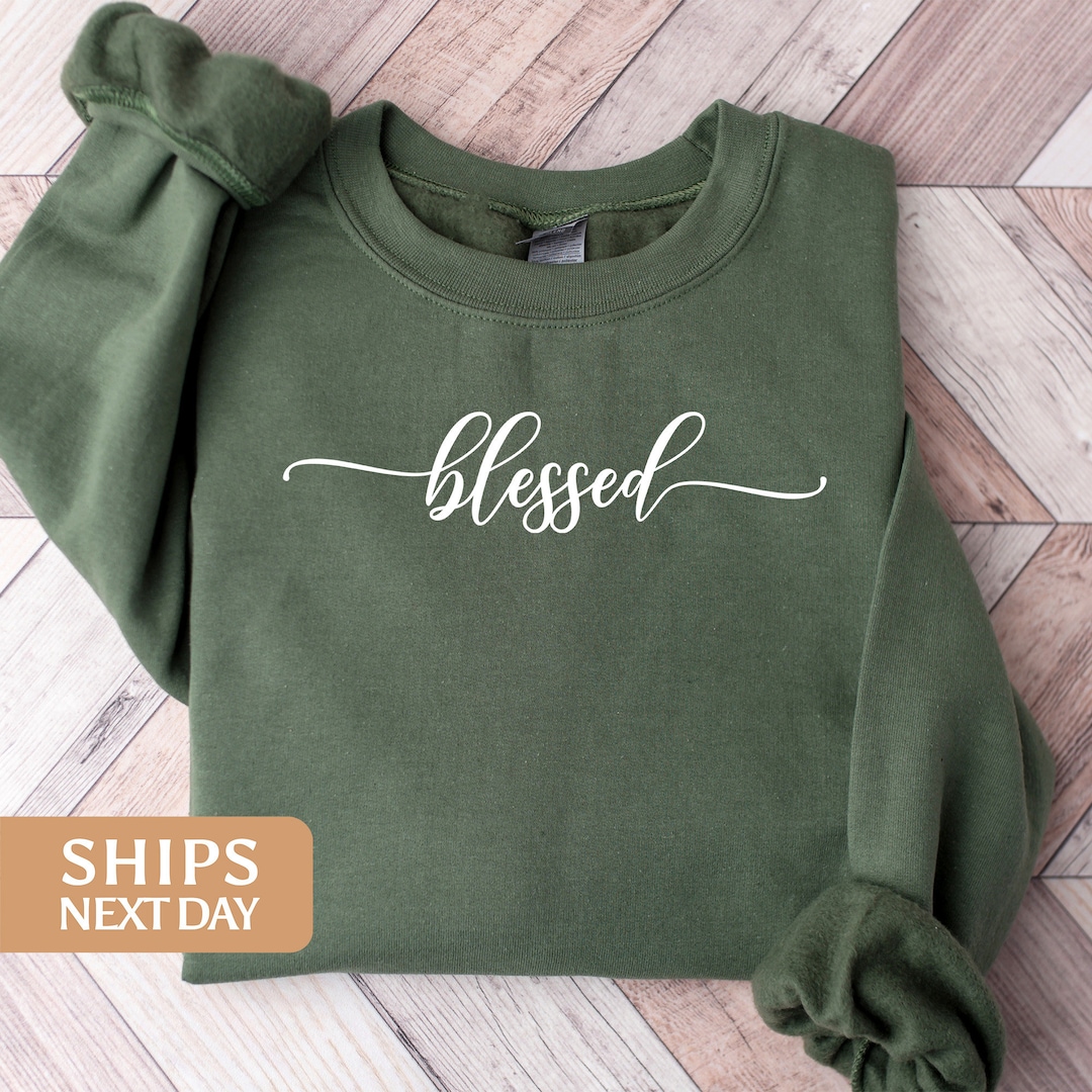 Blessed Sweatshirt Blessed Hoodie, Christian Sweatshirt Jesus ...