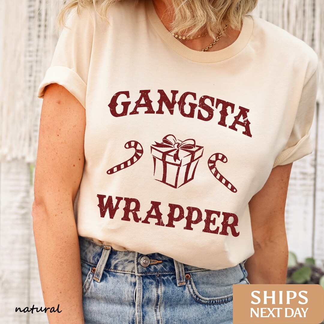 Gangsta Wrapper Shirt Funny Christmas Shirt Holiday Shirt Xmas Shirts ...