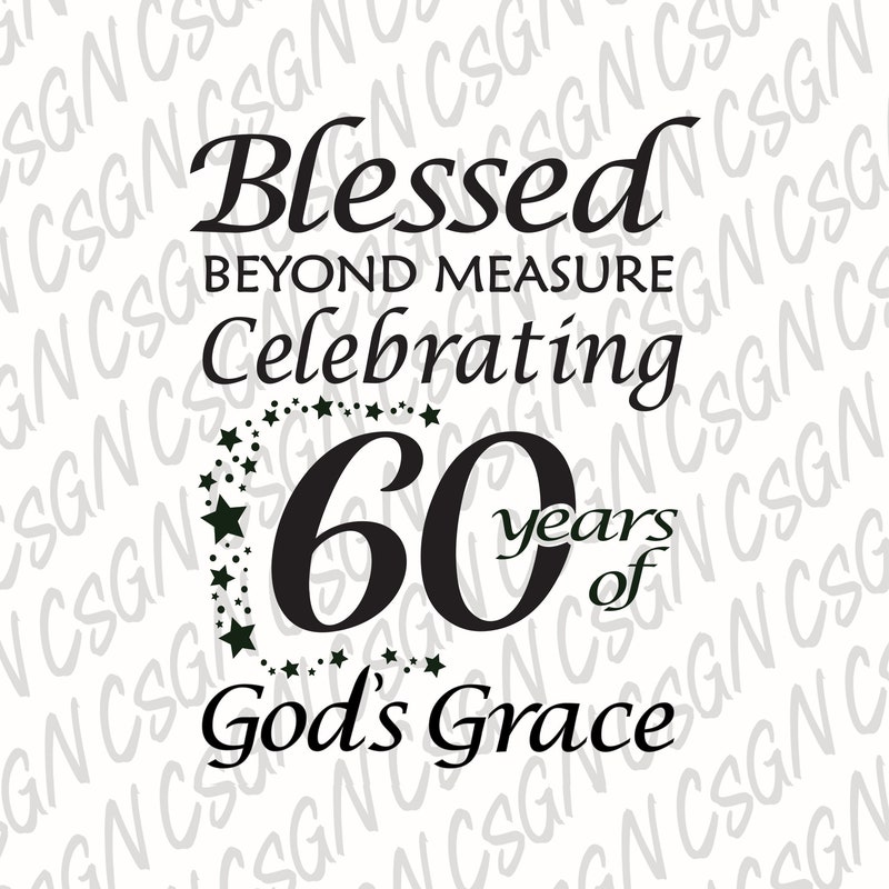 60 Years Blessed - Etsy