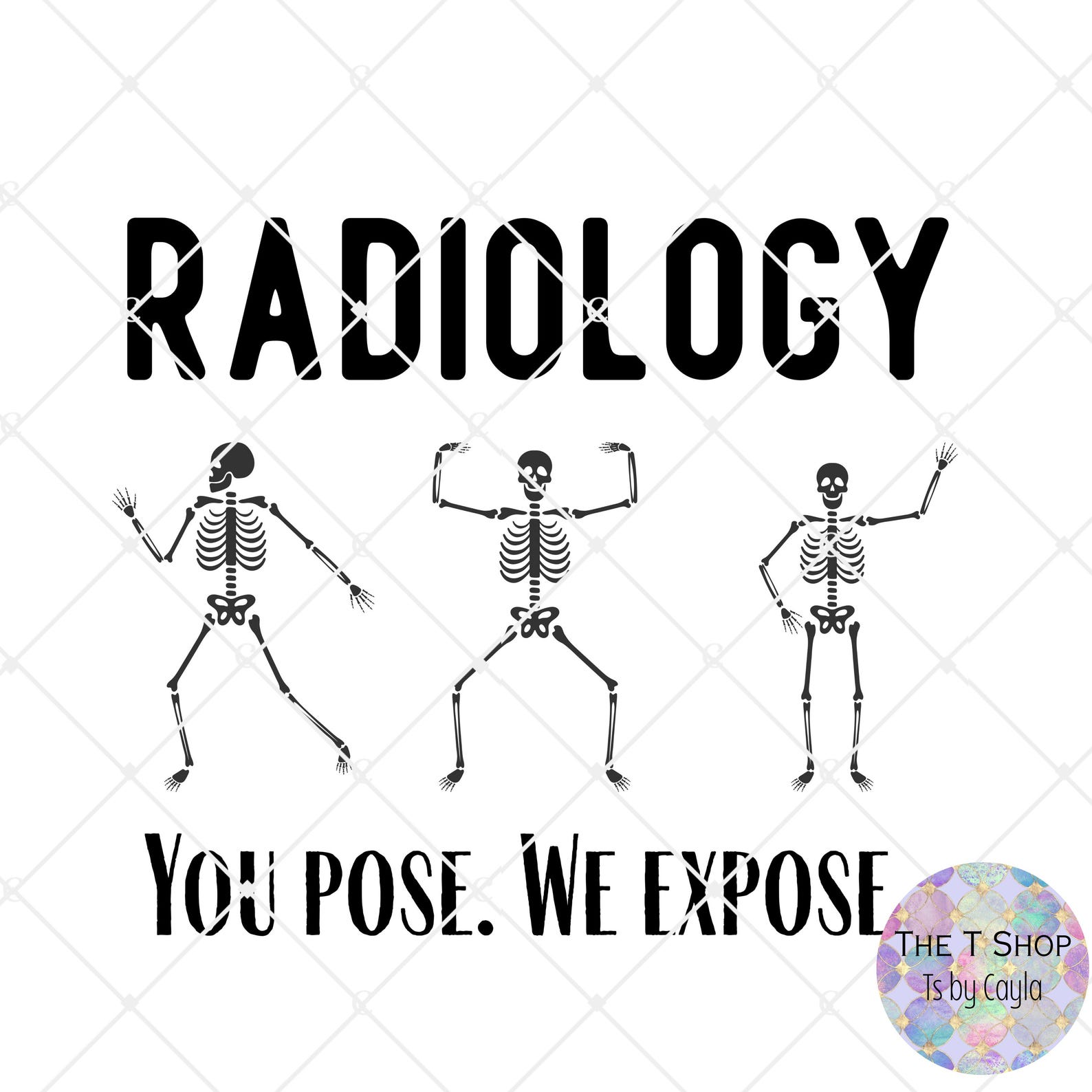 Rad Tech, You Pose We Expose PNG, Cute Skeleton T-shirt, Radiology - Etsy