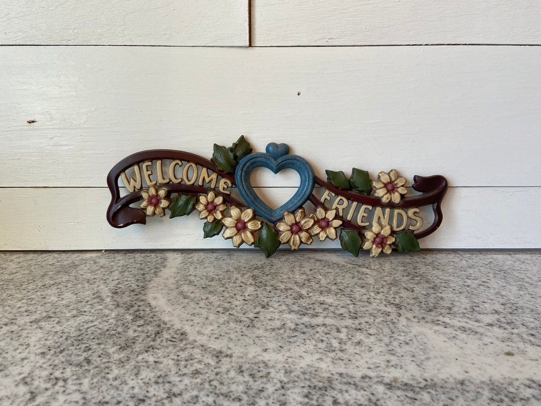 Vintage Cast Metal Welcome Sign, 'welcome Friends', Vintage Wall ...