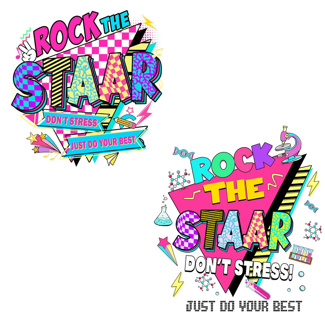 Rock the Staar Png, Don't Stress Just Do Your Best Png, Test Day Png ...