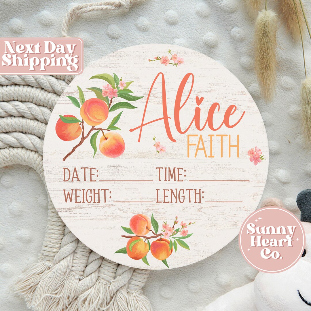 Peaches Baby Girl Birth Announcement Stat Sign Newborn Fruit Round Name ...