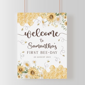 Editable First Bee Day Welcome Signs. Honey Bee 1st Birthday Party ...