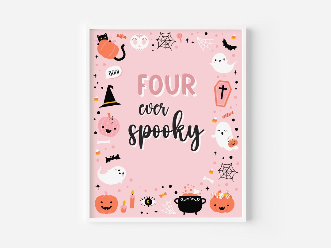 Editable Four Ever Spooky 4th Birthday Girl Halloween Table Sign. Pink ...