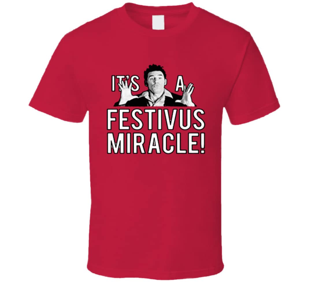 Its A Festivus Miracle Kramer T Shirt - Etsy