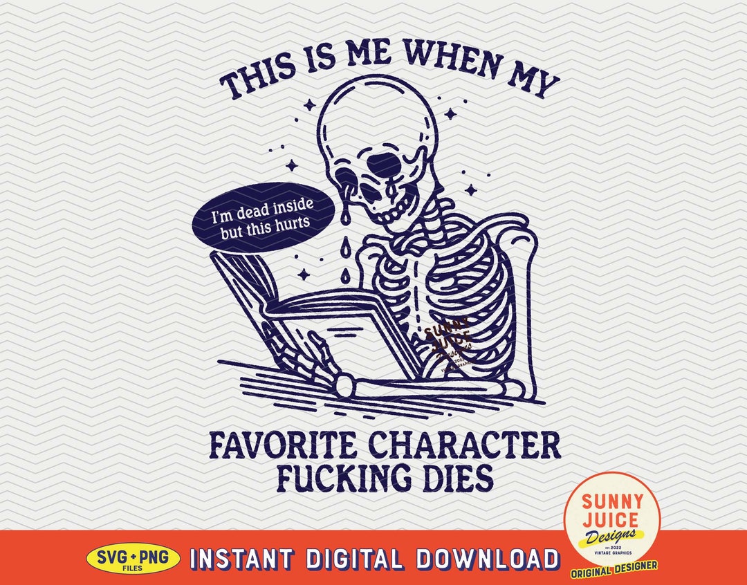 When My Favorite Character Dies, SVG PNG File, Trendy Vintage Bookish ...