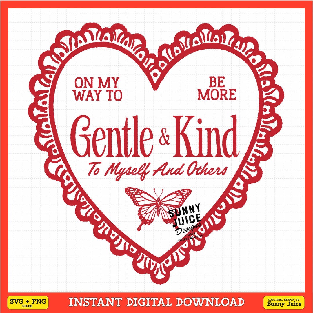 Gentle and Kind, SVG PNG File, Trendy Vintage Coquette Heart Aesthetic ...