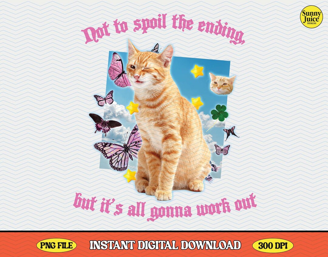 Trendy It's Gonna Work Out Y2K Cat Aesthetic PNG Design for Sublimation ...