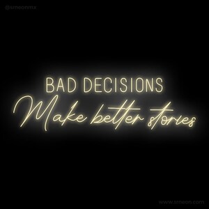 Custom 'bad Decisions' LED Neon Sign: Party & Home Decor - Etsy