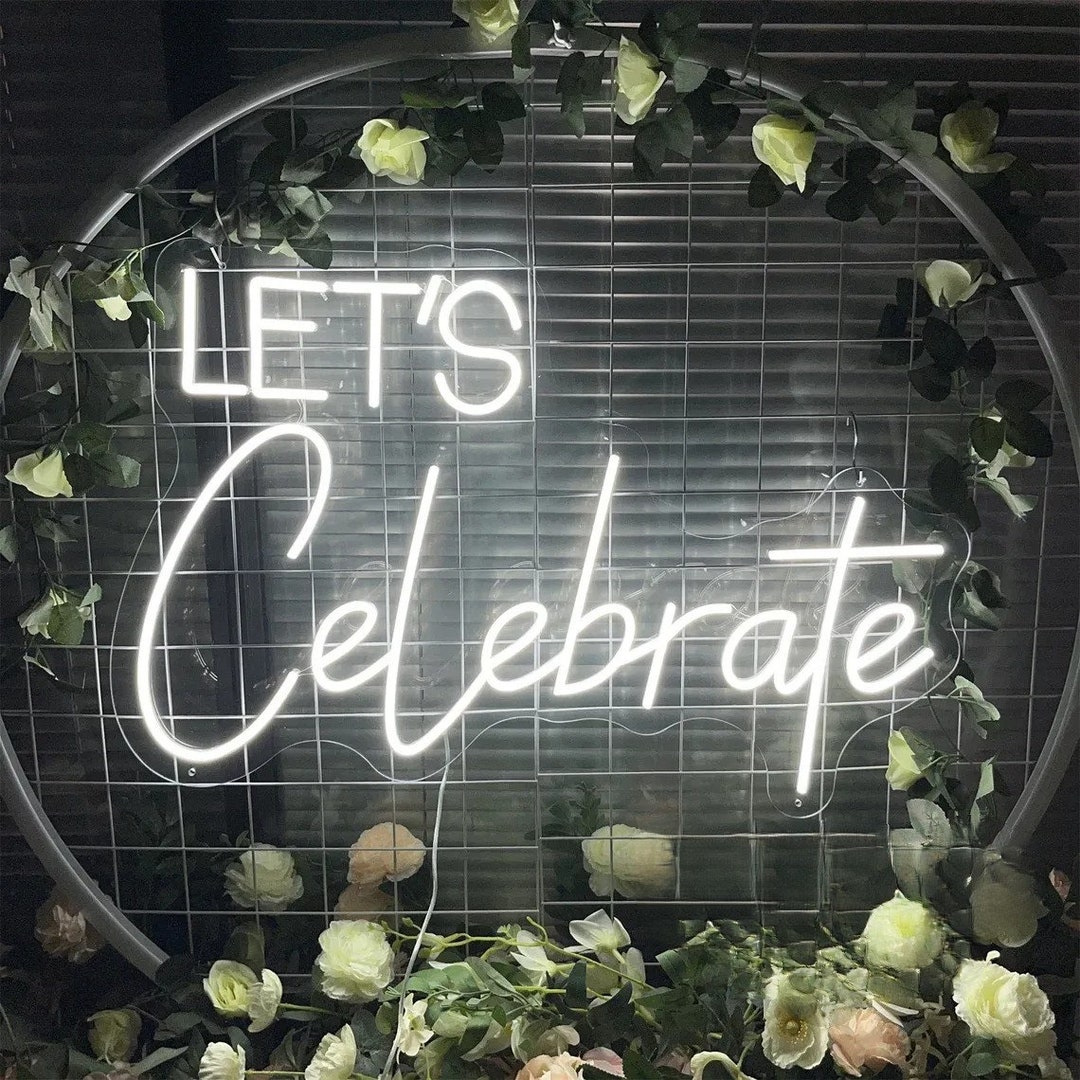 Custom 'let's Celebrate' LED Neon Sign: Birthday Party Decor - Etsy