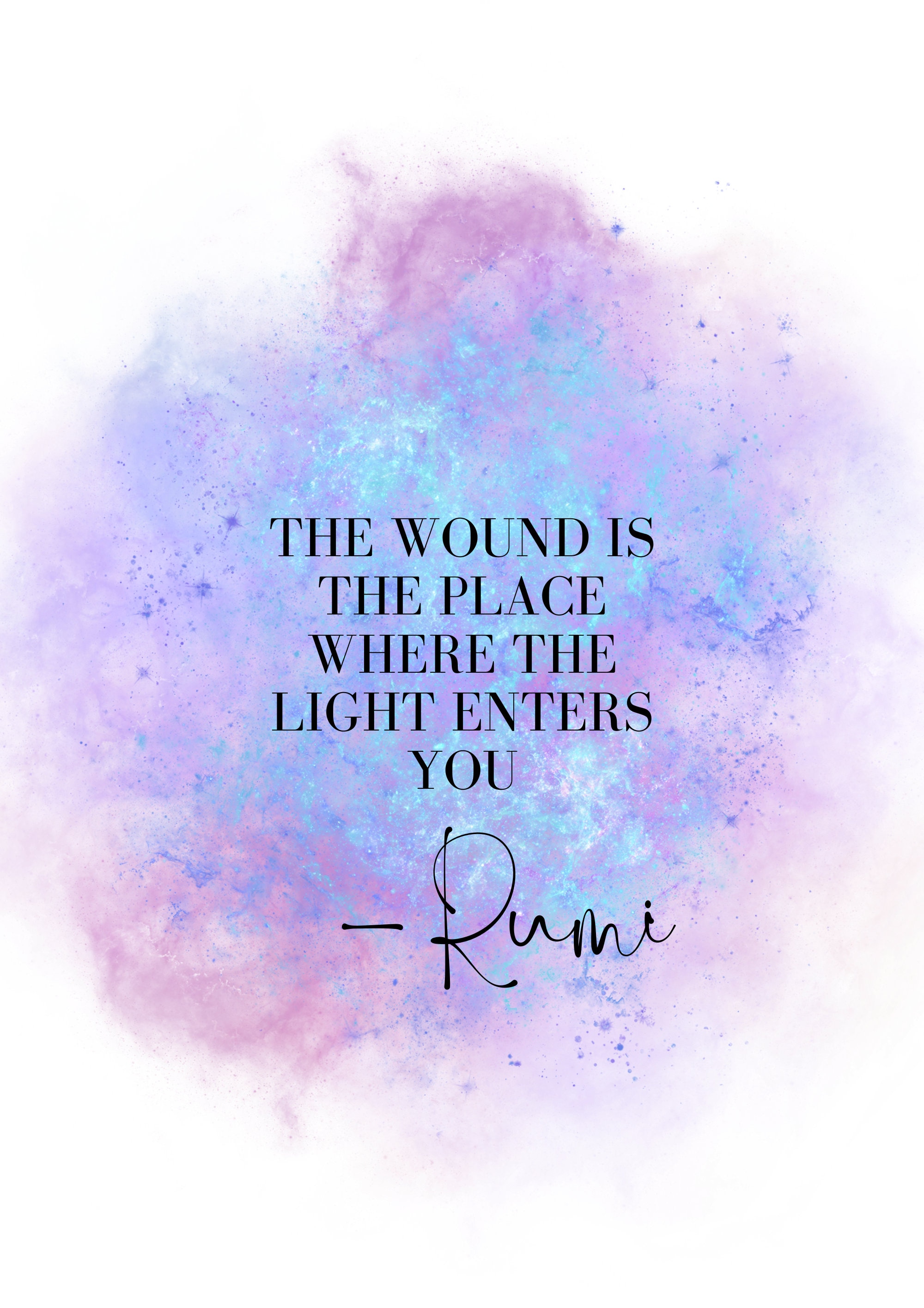Digital Poster Prints of Rumi Quote the Wound is Where the Light Enters ...