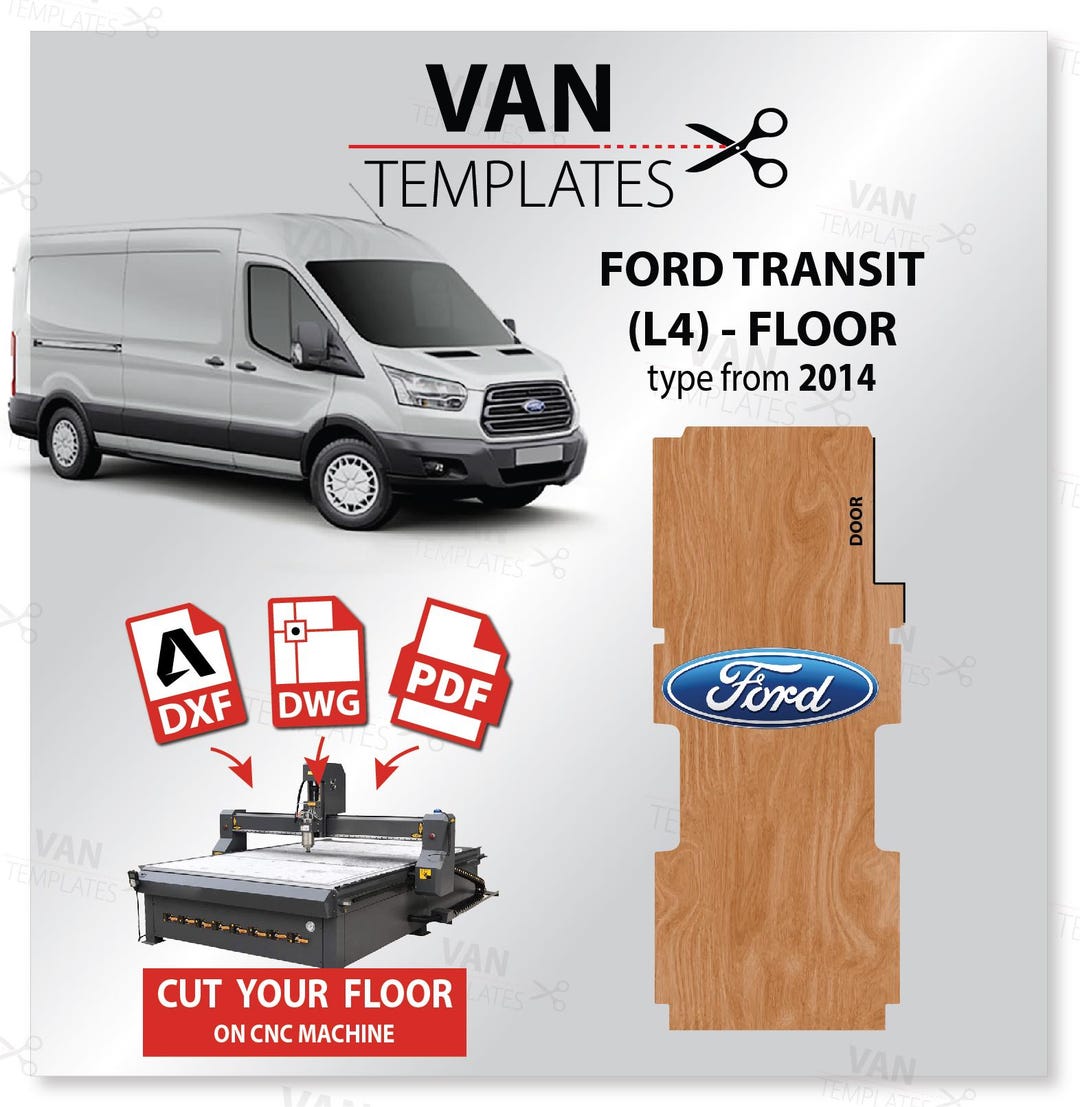 Transit DXF FLOOR Template-l4-exlwb Year of Manufacture 2014- Ply ...