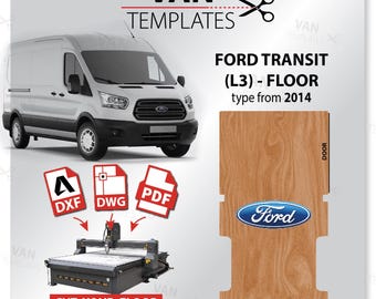 Transit DXF FLOOR Template-l3/lwb Year of Manufacture 2014 Ply Lining ...