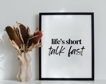 Life Short Talk Fast - Etsy