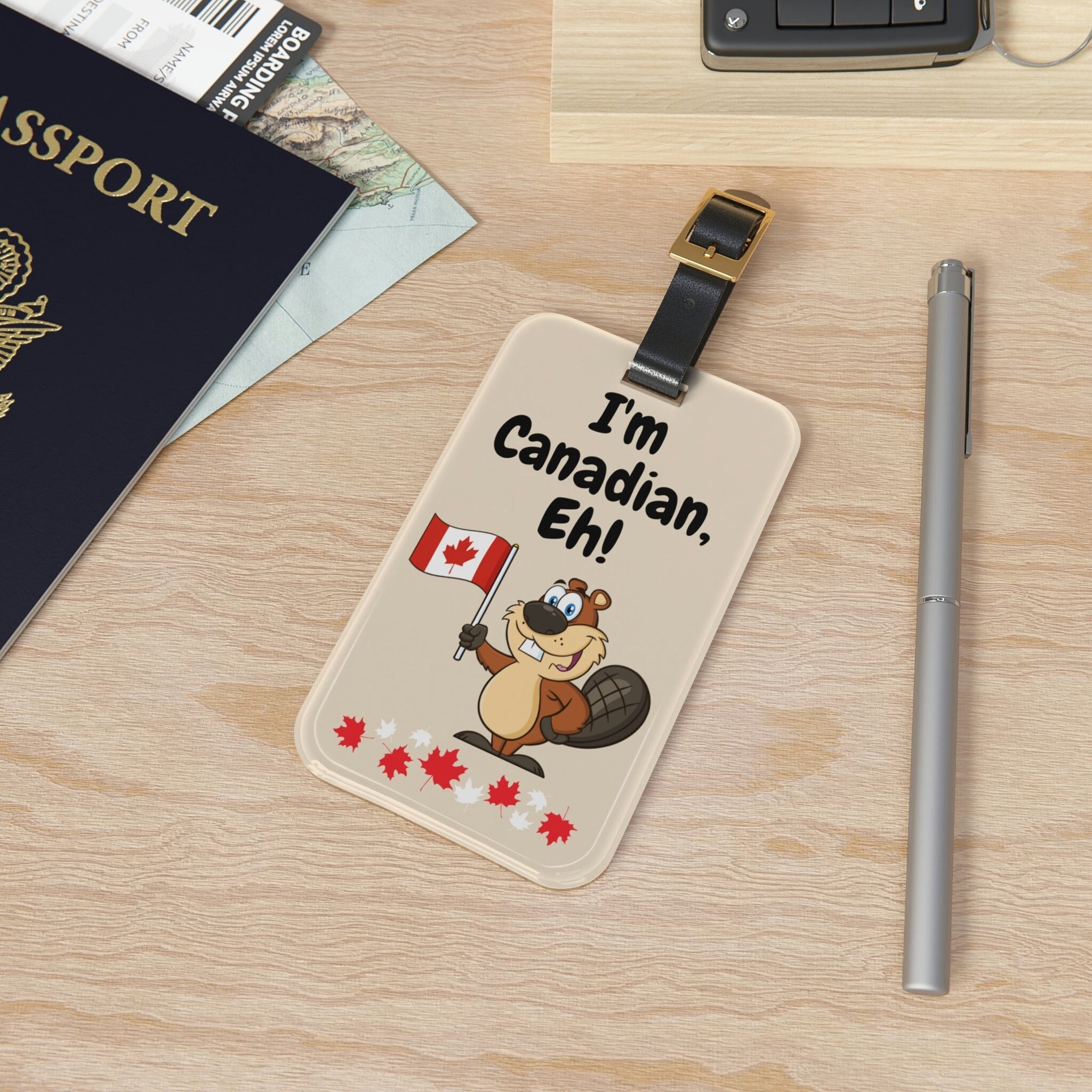 I'm Canadian Eh Luggage Tag Travel Suitcase Tag for Canadians Funny ...