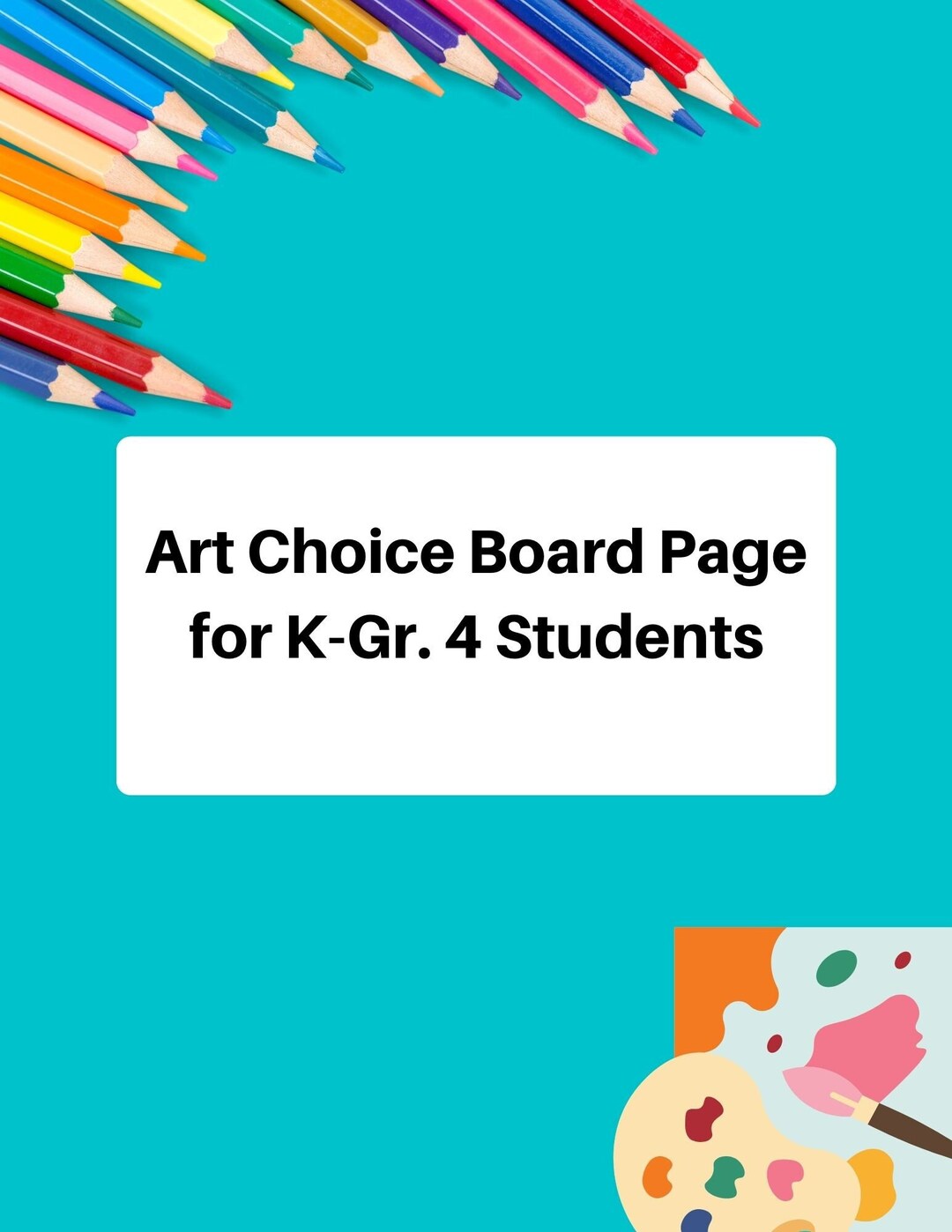 Art Choice Board Page for Kindergarten-gr. 4 Students Teacher Resources ...