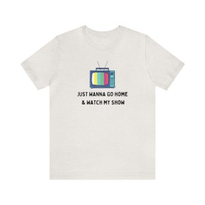 Funny Tv T-shirt, Love Television Shows Shirt, Crewneck Tshirt for ...