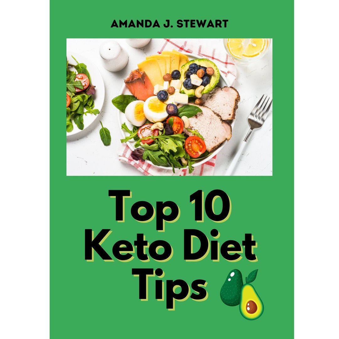 Top 10 Keto Diet Tips E Book Keto Tips For Beginners Ketogenic Diet