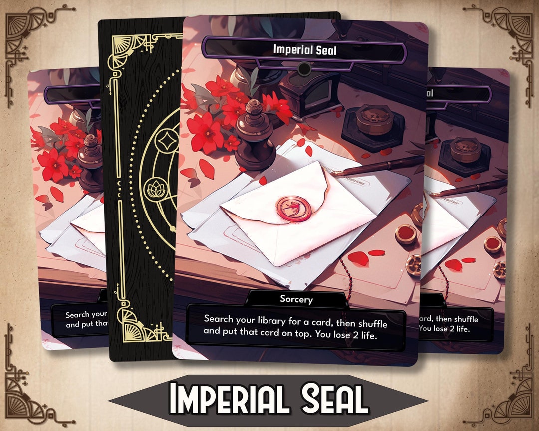 Imperial Seal MTG Proxy Custom Card , Altered Custom Art Commander EDH ...