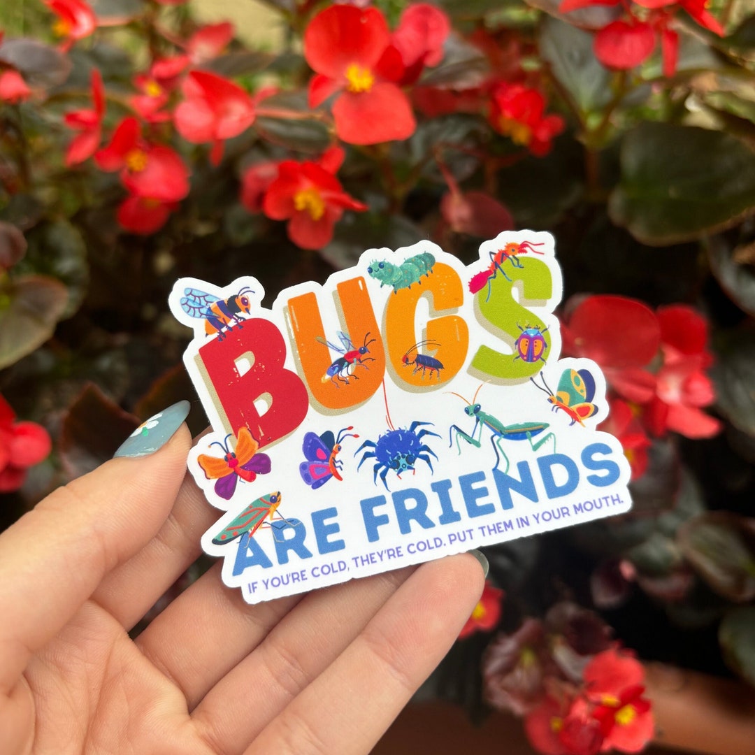 Colorful Bugs Are Friends Sticker/ Funny / Whimsical / Cute / Adorable ...