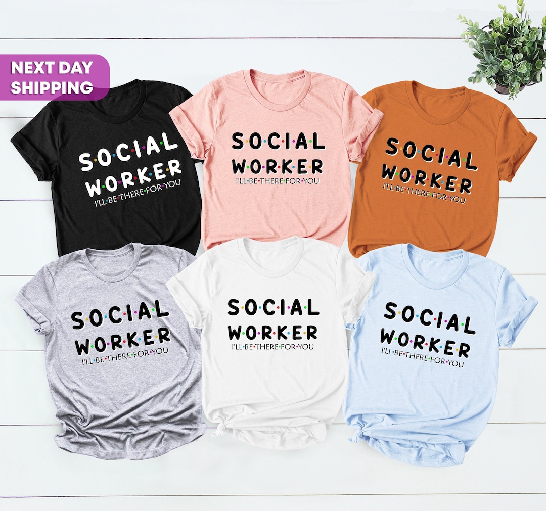 Social Worker Shirt, Coworker, Social Work Tee, School Shirt, Gift for ...