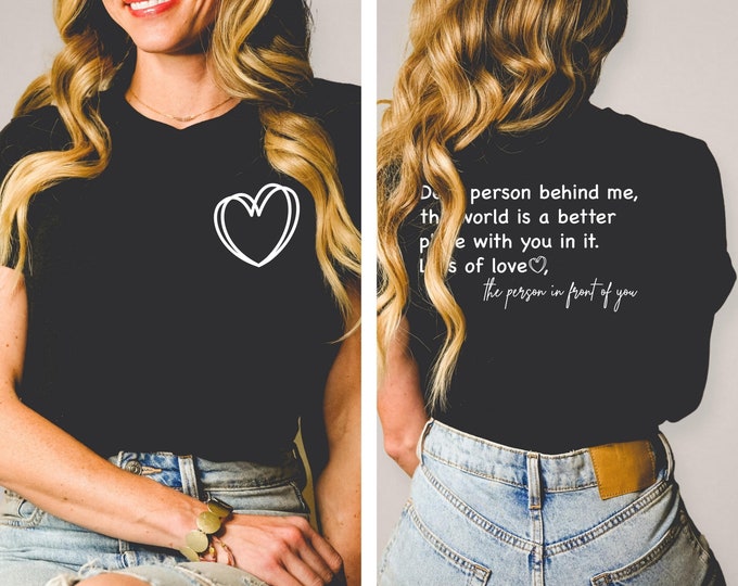 Dear Person Behind Me Custom QR Code T-shirt, Change Message Anytime ...