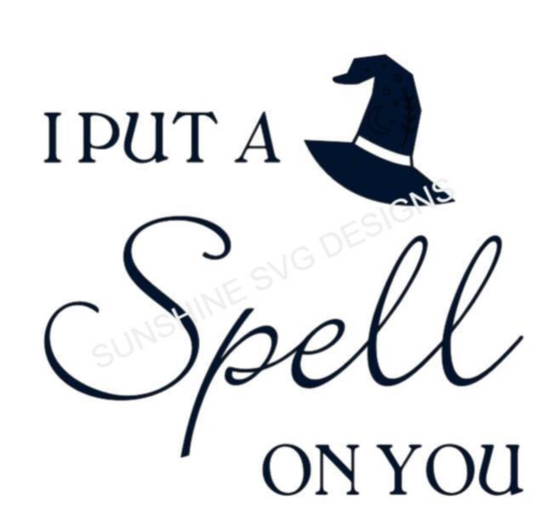 I Put a Spell on You SVG File Download, PNG, DSX File Instant Download ...