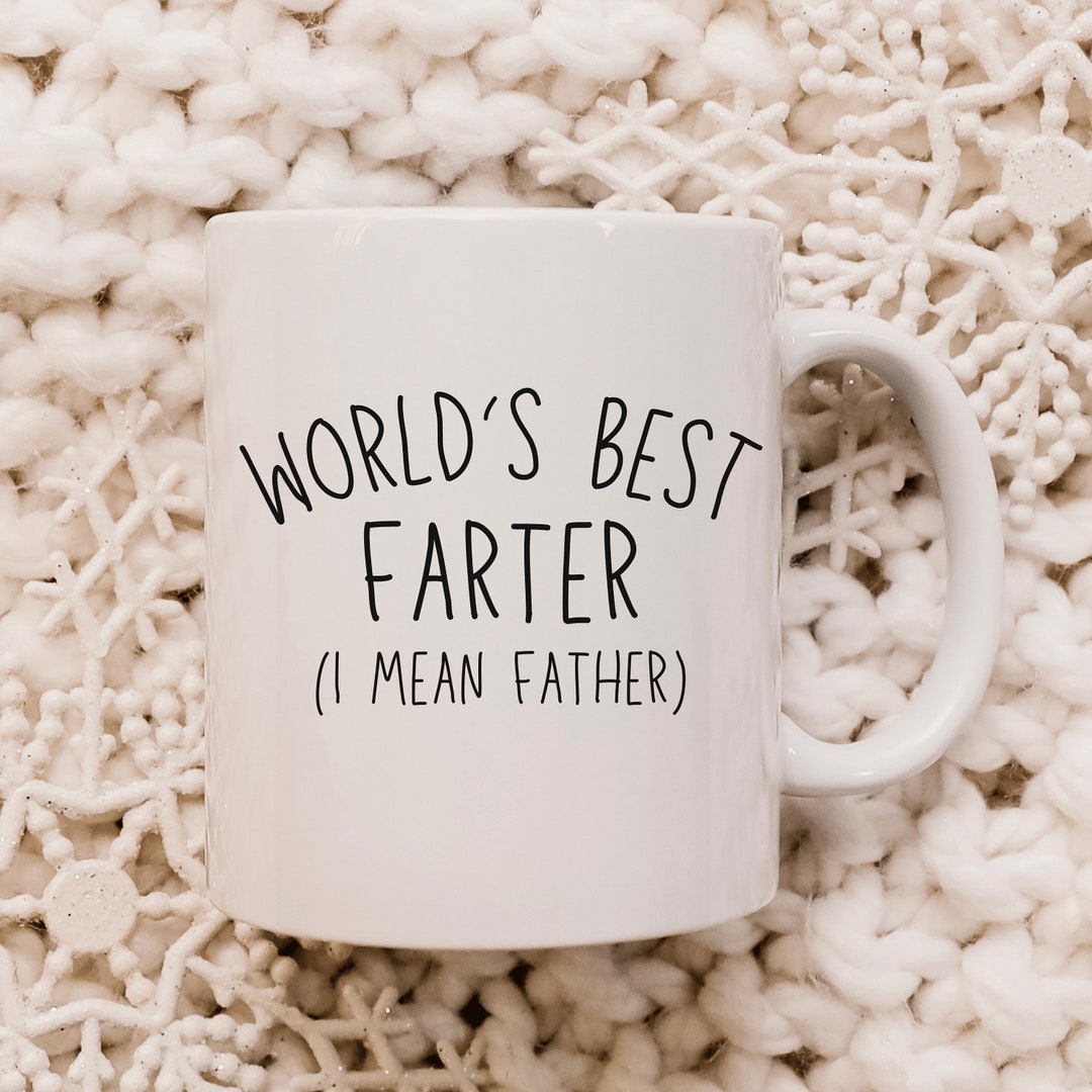 World's Best Farter Mug, Father Gift, Father Gift Christmas, Funny ...