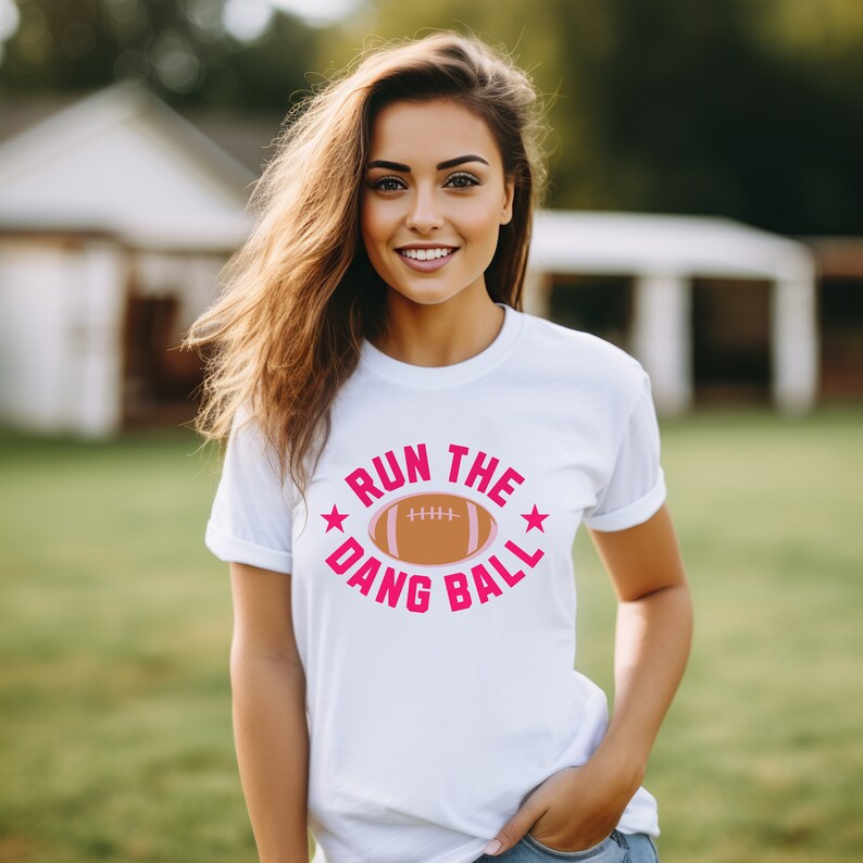 Run the Dang Ball Shirt Football Shirt for Her Funny Game - Etsy