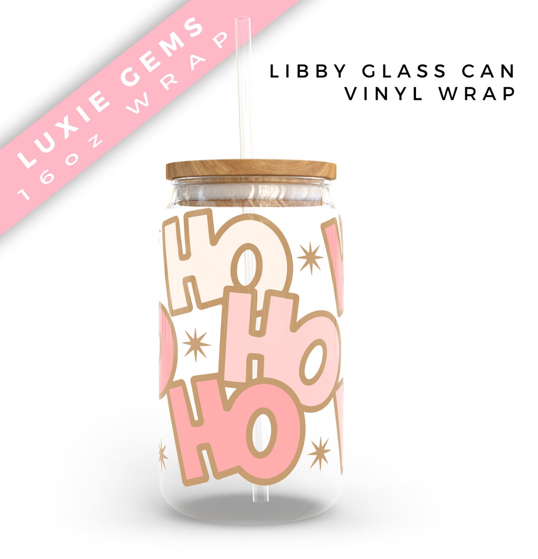 Christmas Ho Ho Ho Pink 16oz Libby Glass Can Wrap Permanent Vinyl GC118 ...