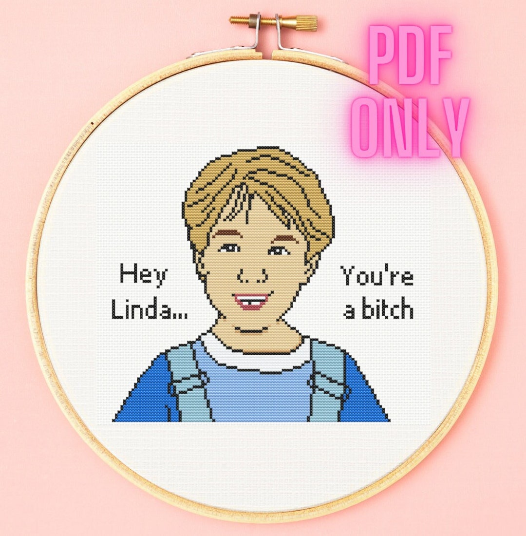 The Wedding Singer - Hey Linda, You're a Bitch - Cross Stitch Pattern ...