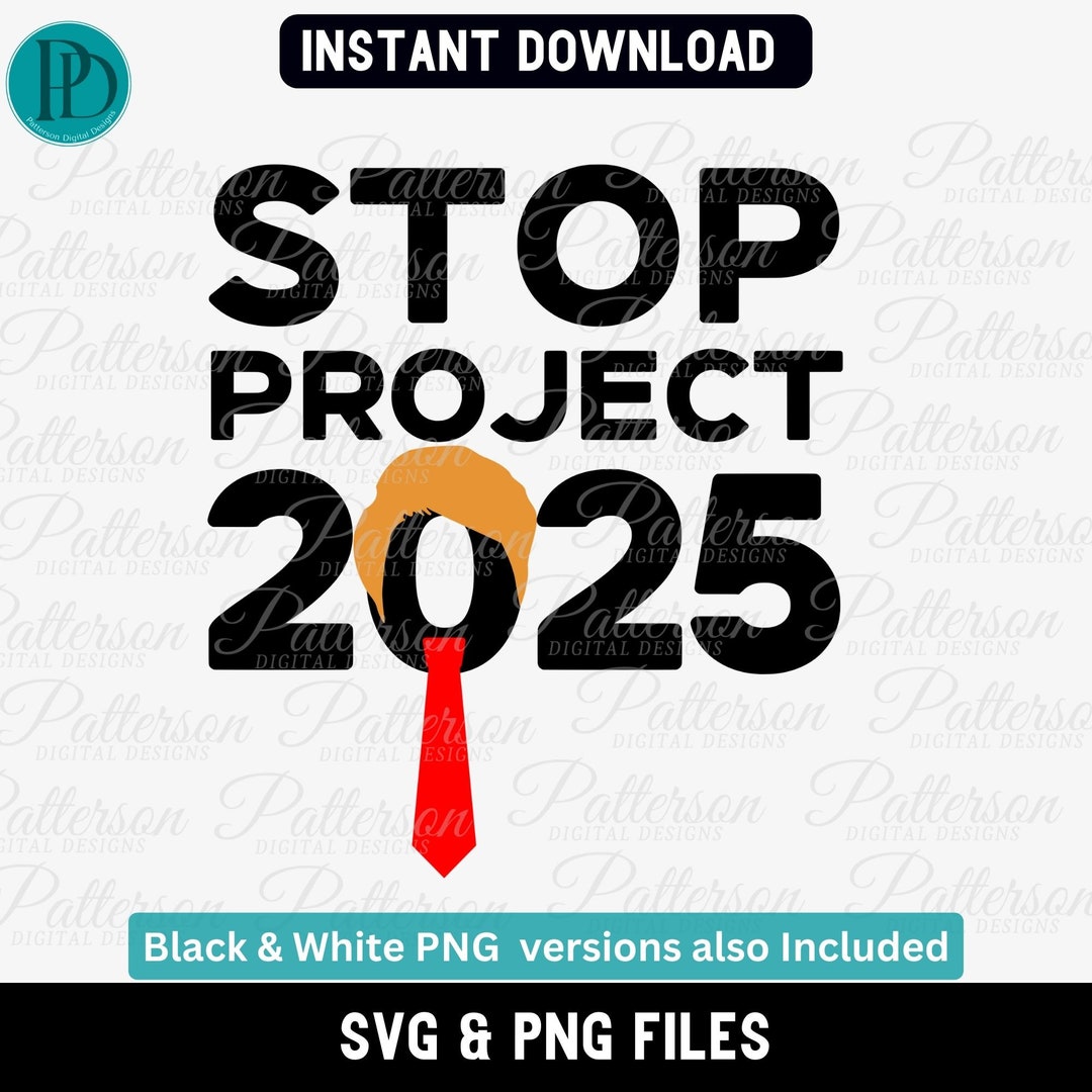 Stop Project 2025 Anti Trump SVG Dump Trump Not Again Trump Clipart No ...