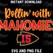 Kansas City Patrick Mahomes Print SVG, Rollin With Mahomies PNG Digital ...