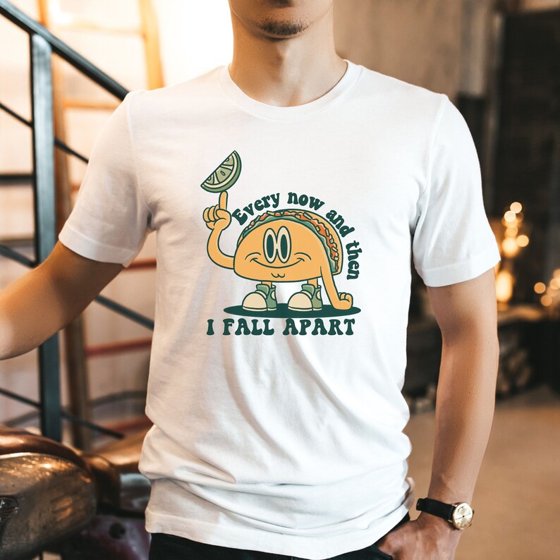 Taco Tuesday PNG Every Now and Then I Fall Apart Taco - Etsy