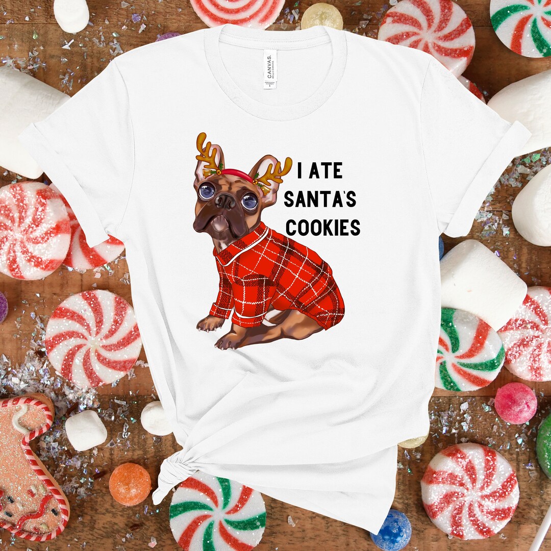 I Ate Santa’s Cookies PNG, Christmas Dog Sublimation, Funny Holiday Pet ...