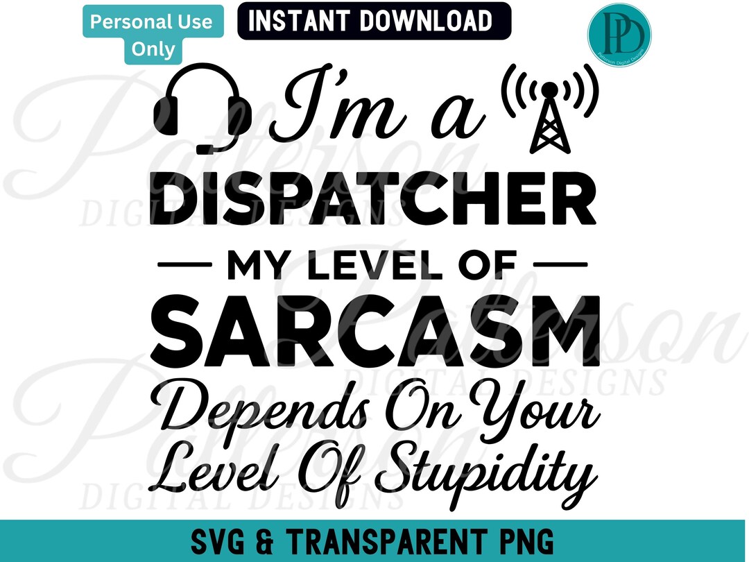 Funny Sarcastic Dispatcher SVG, 911 First Responder Clipart, Police ...