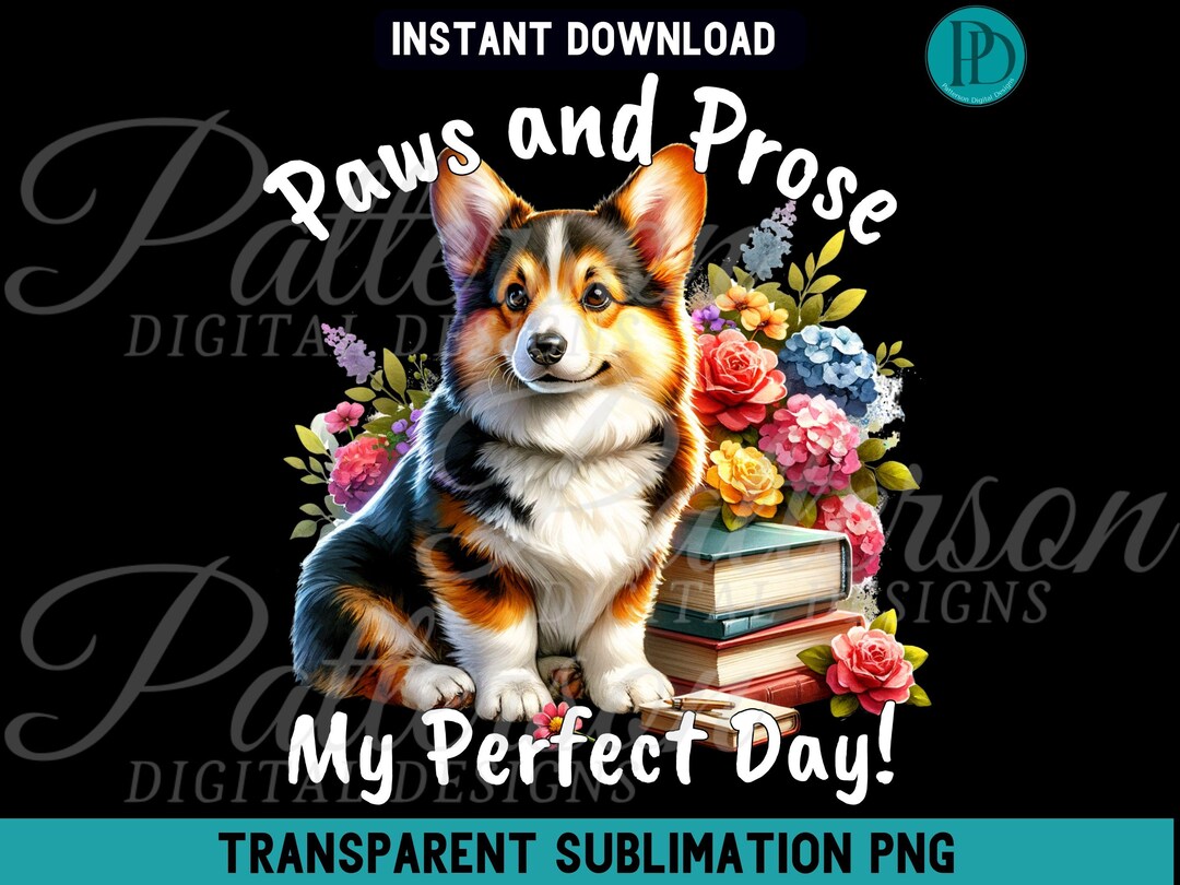 Pembroke Corgi Book Lover PNG, Paws and Prose Sublimation Design, Cute ...