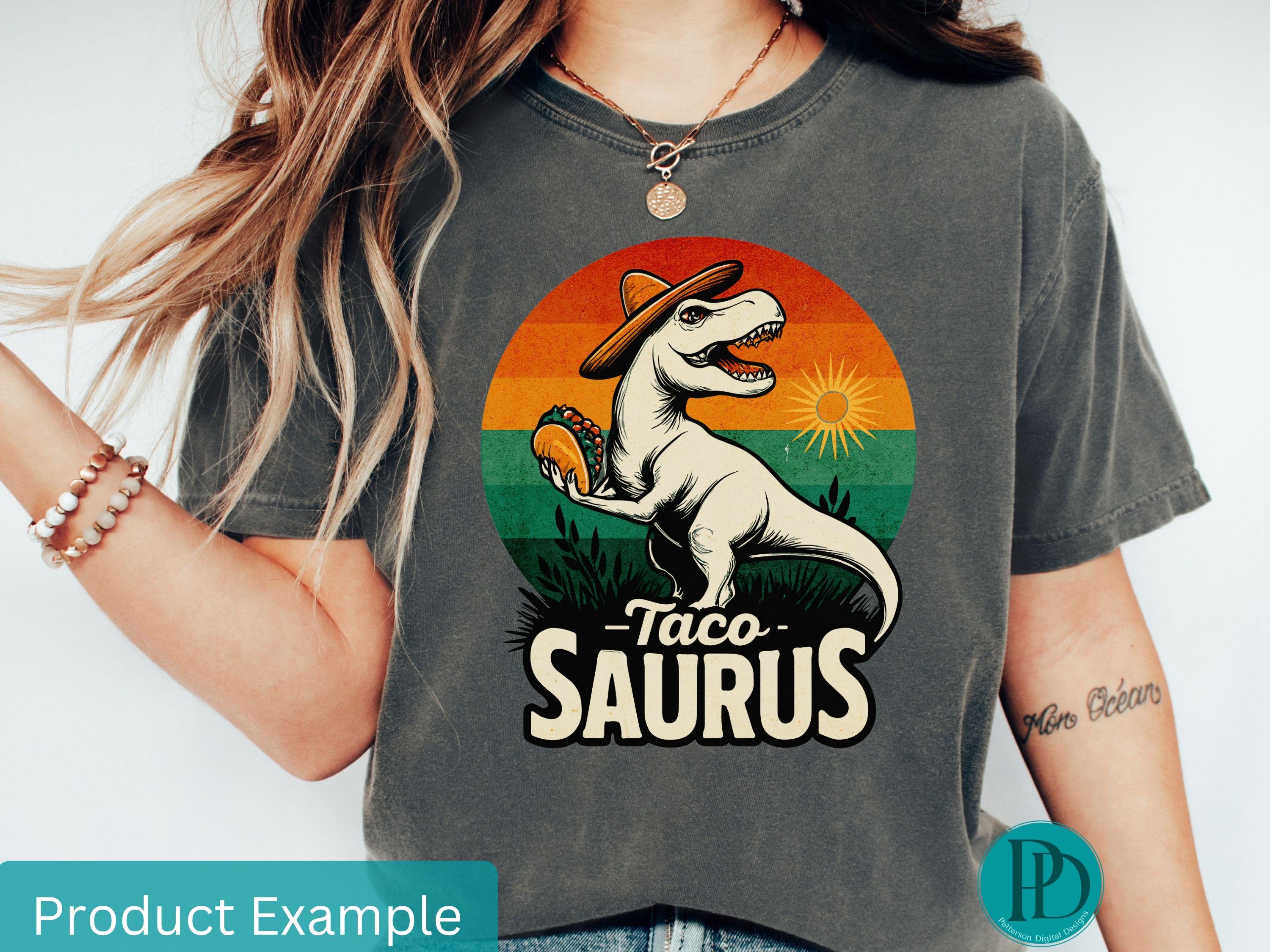 Tacosaurus PNG, Dinosaur Taco Sublimation Design, Funny T Rex Taco ...