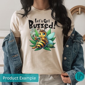 Let's Get Buzzed, Funny 4:20 Life Pot Weed Smoking Bee Png, Cannabis ...