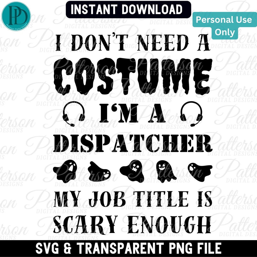 Dispatcher Halloween SVG PNG, Funny Scary Job Title Dispatch Clipart ...
