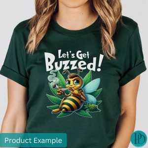 Let's Get Buzzed, Funny 4:20 Life Pot Weed Smoking Bee Png, Cannabis ...