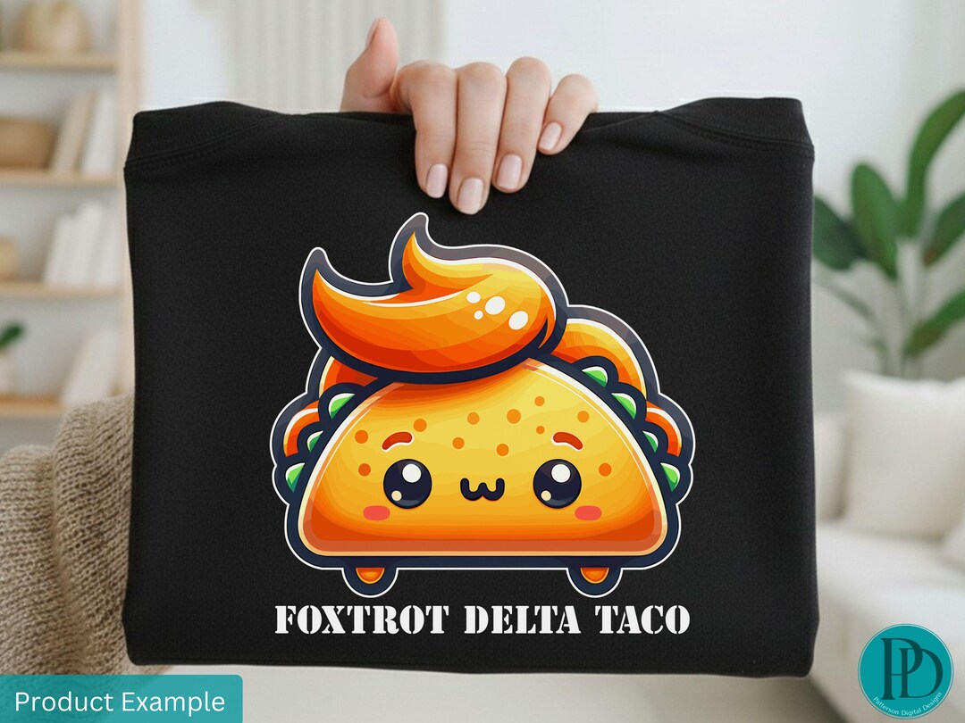 Foxtrot Delta Taco PNG, Taco Trump Always Chickens Out Clipart, T.A.C.O ...