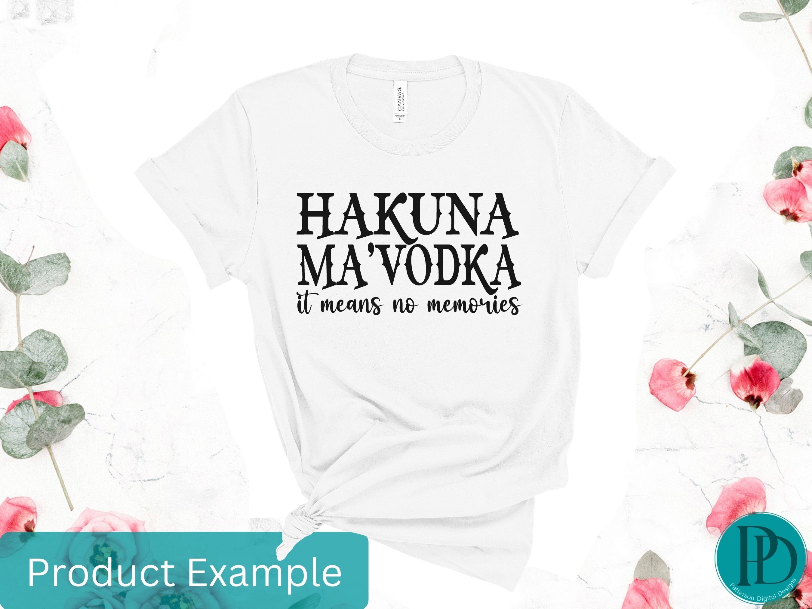 Funny Vodka Svg Drinking Svg Cut File Vodka Hakuna Ma Vodka - Etsy Canada