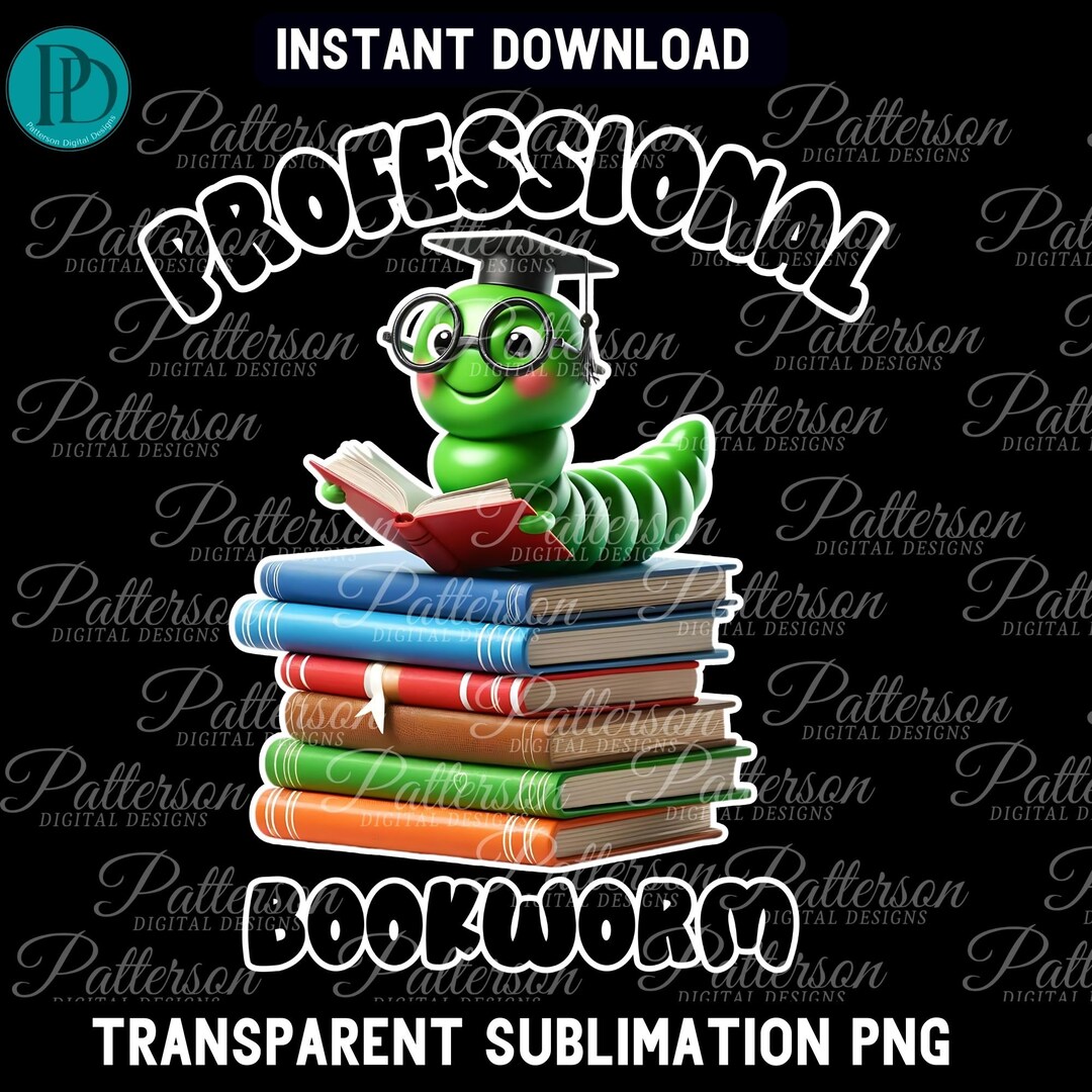 Professional Bookworm PNG Funny Bookworm Clipart Graphic for Book ...