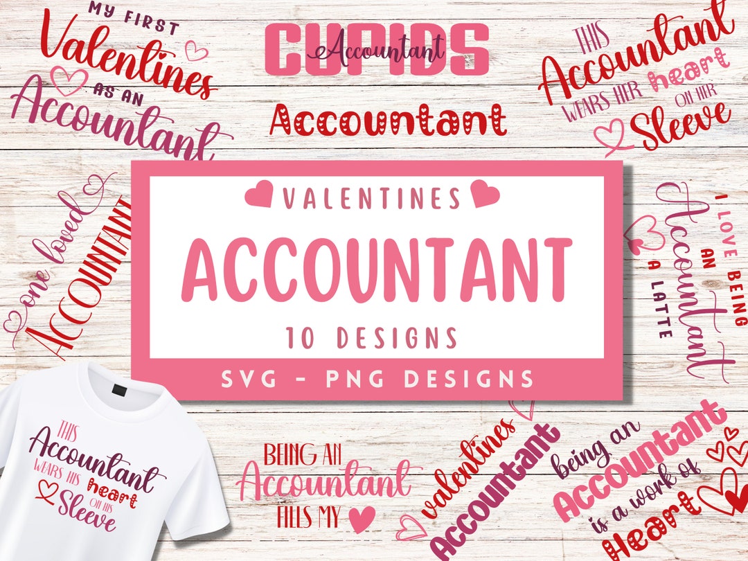 Accountant Valentines Day SVG Bundle, Valentine Shirt Files for Cricut, Sublimation Design Cut ...