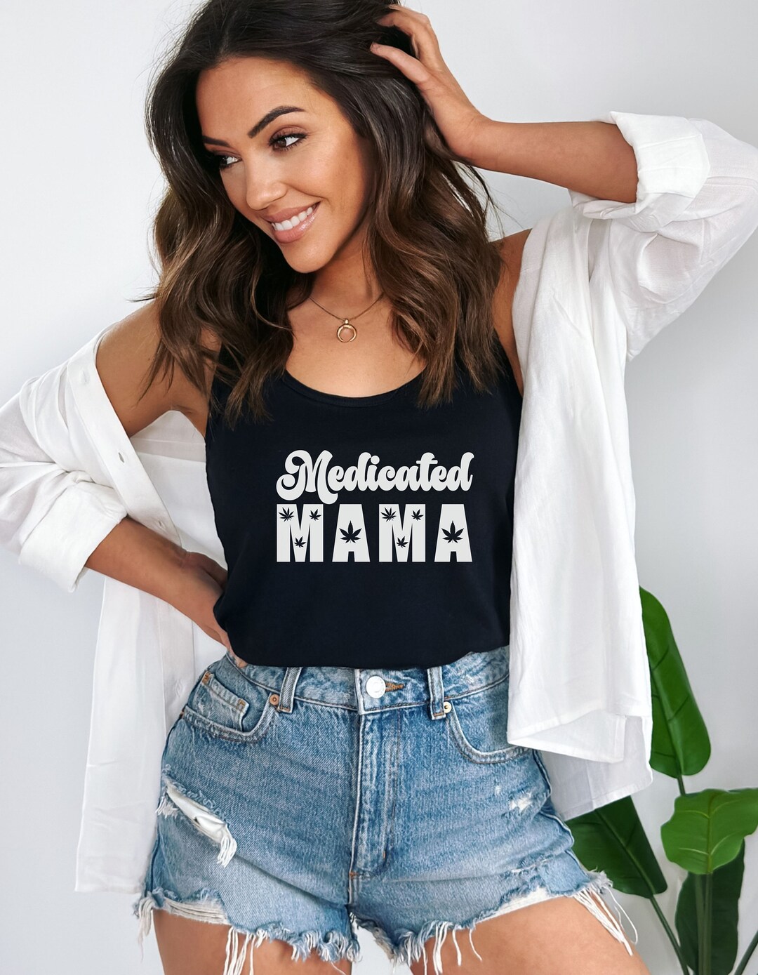 Medicated Mama, Funny Weed Clothing, Stoner Womens Tank Top, Cute ...