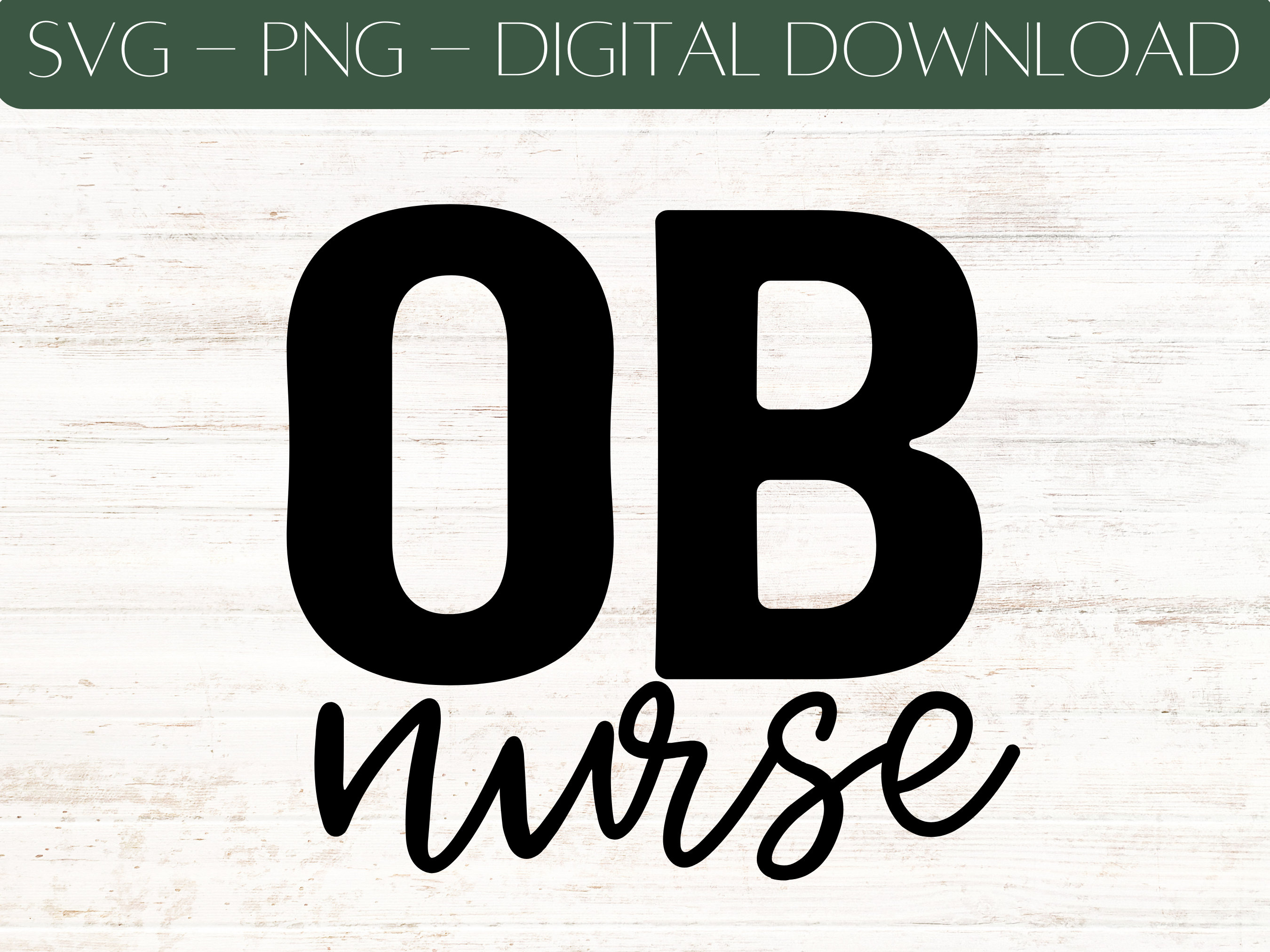 OB Nurse SVG, OB Nurse Png, Labor and Delivery Nurse Svg, Obstetrics ...