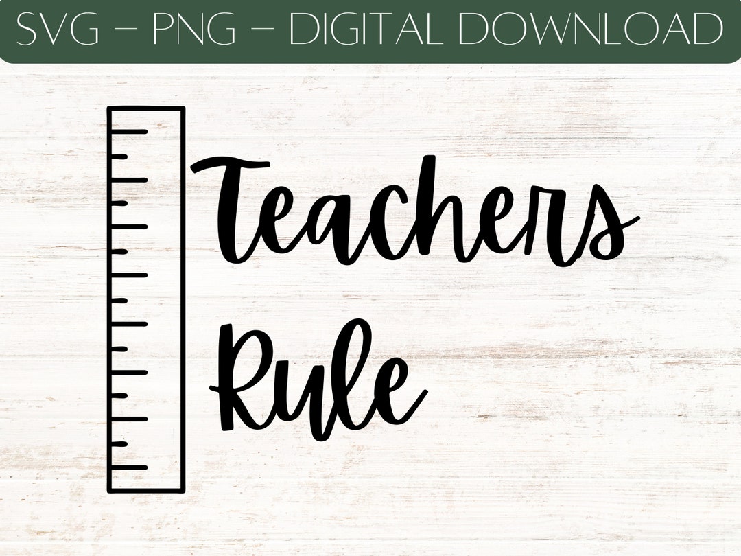 Funny Teachers Rule SVG PNG Cut File Vector for Cricut, Clip Art, and ...