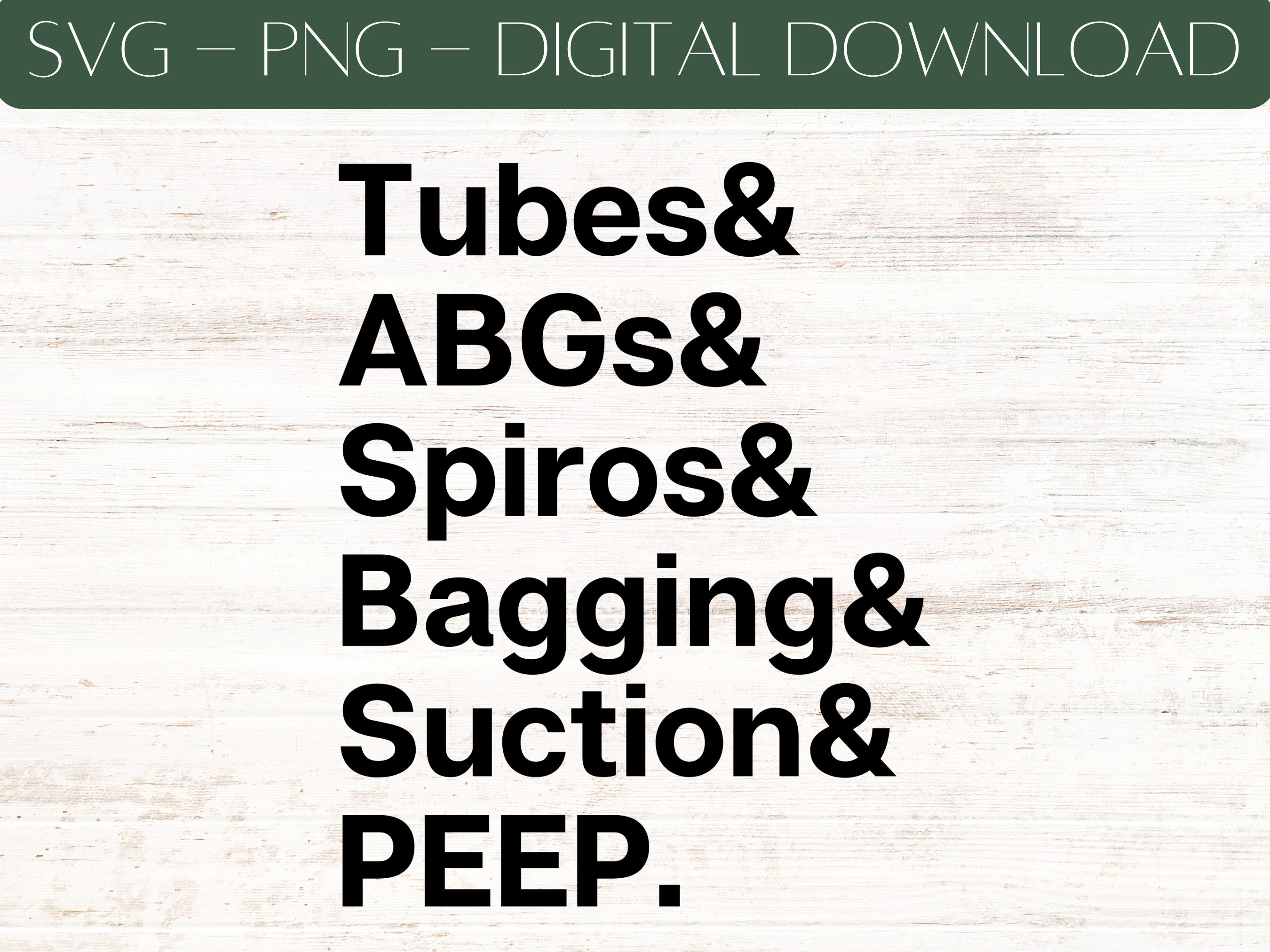 Respiratory Therapy ABG Spiro Suction PEEP Ampersand T Shirt Design SVG ...